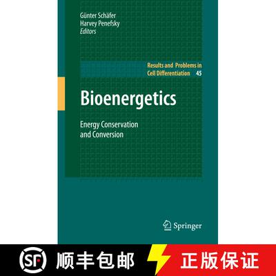 【3-4周达】Bioenergetics : Energy Conservation and Conversion [9783642097362]
