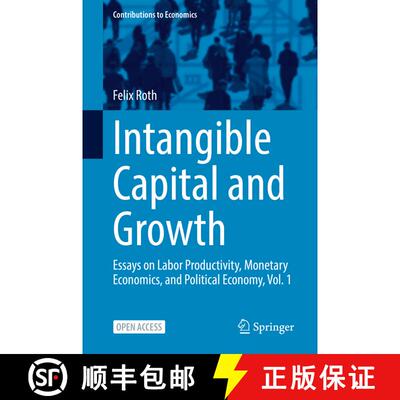 【3-4周达】Intangible Capital and Labour Productivity Growth: Essays on Labor Productivity, Monetary ... [9783030861858]