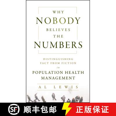 【3-4周达】精装 Why Nobody Believes The Numbers:  Distinguishing Fact From Fiction In Population Heal... [9781118313183]