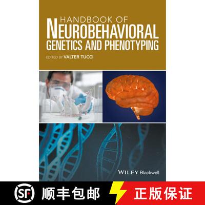 【3-4周达】精装 Handbook Of Neurobehavioral Genetics And Phenotyping [Wiley生命科学] [9781118540718]
