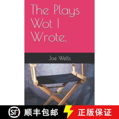 【3-4周达】The Plays Wot I Wrote. [9780993523007]
