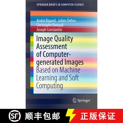 【3-4周达】Image Quality Assessment of Computer-generated Images : Based on Machine Learning and Soft... [9783319735429]