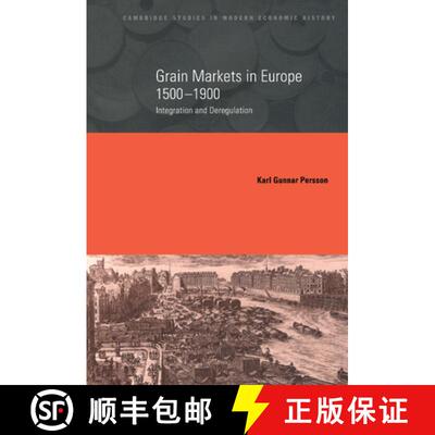 预订 精装 Grain Markets in Europe, 1500–1900: Integration and Deregulation - Grain Markets in Europe... [9780521650960]