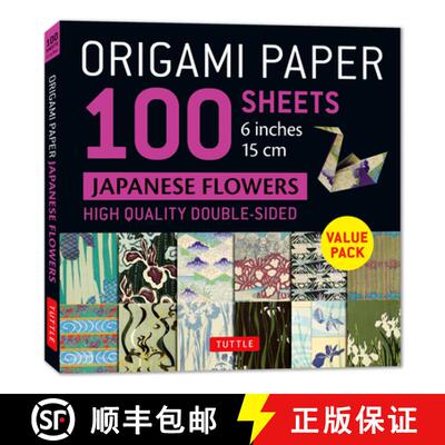 【3-4周达】Origami Paper 100 sheets Japanese Flowers 6 (15 cm): Double-Sided Origami Sheets Printed w... [9780804856997]