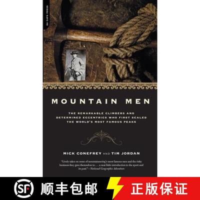 【3-4周达】Mountain Men: A History of the Remarkable Climbers and Determined Eccentrics Who First Sca... [9780306812262]