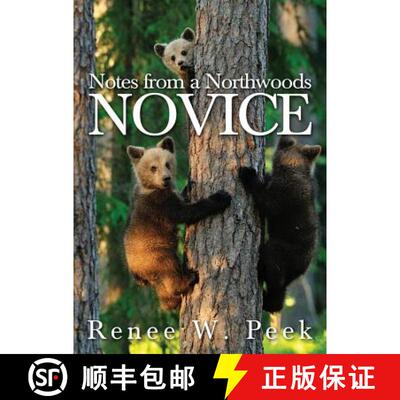 【3-4周达】Notes from a Northwoods Novice [9781634923231]