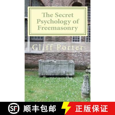 【3-4周达】The Secret Psychology of Freemasonry: Alchemy, Gnosis, and the Science of the Craft [9780615497709]