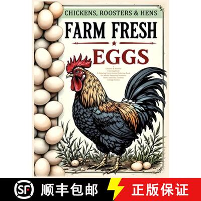 【3-4周达】Chickens, Roosters and Hens coloring book for adults: Relaxation [9780077593186]