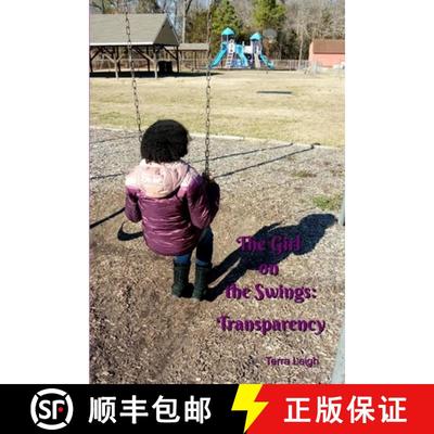 【3-4周达】The Girl on the Swings: Transparency [9781952773594]