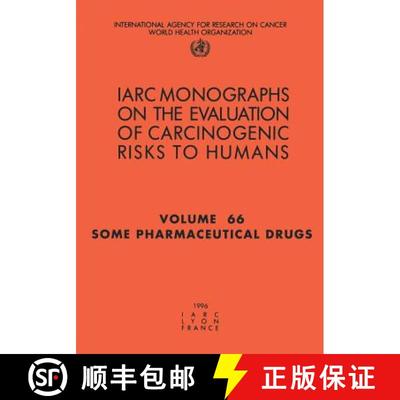 【3-4周达】Some Pharmaceutical Drugs: IARC Monograph on the Evaluation of Carcinogenic Risks to Humans [9789283212669]