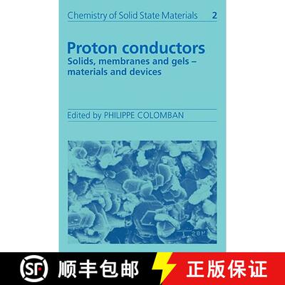 【3-4周达】Proton Conductors: Solids, Membranes and Gels - Materials and Devices - Proton Conductors:... [9780521078900]