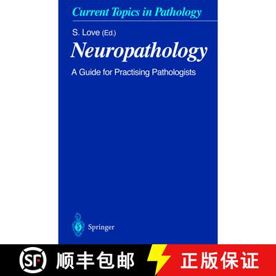 【3-4周达】Neuropathology : A Guide for Practising Pathologists [9783642640254]