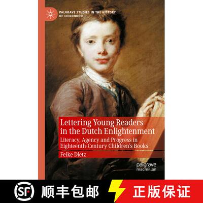 【3-4周达】Lettering Young Readers in the Dutch Enlightenment : Literacy, Agency and Progress in Eigh... [9783030696351]
