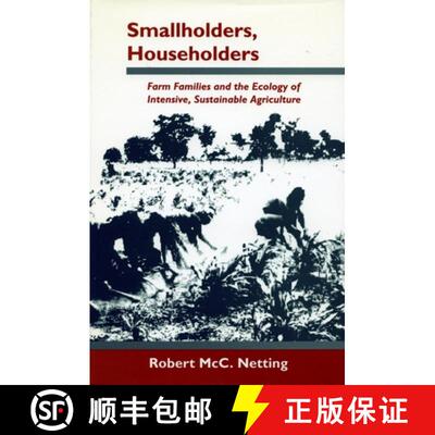 【3-4周达】Smallholders, Householders: Farm Families and the Ecology of Intensive, Sustainable Agricu... [9780804720618]