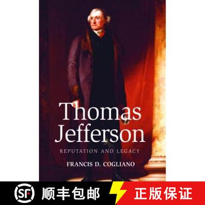 【3-4周达】精装 Thomas Jefferson: Reputation and Legacy [9780748624997]