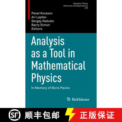 【3-4周达】Analysis as a Tool in Mathematical Physics : In Memory of Boris Pavlov [9783030315337]
