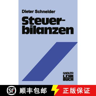 【3-4周达】Steuerbilanzen : Rechnungslegung als Messung steuerlicher Leistungsfähigkeit [9783409170017]