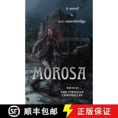 【3-4周达】Morosa: Book Two of The Viridian Chronicles [9780228841159]