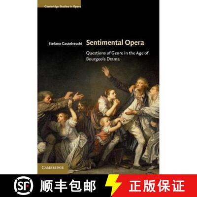 【3-4周达】精装 Sentimental Opera: Questions of Genre in the Age of Bourgeois Drama - Sentimental Ope... [9780521632140]