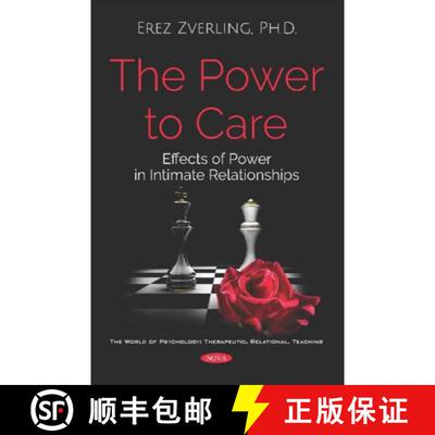 【3-4周达】The Power to Care: Effects of Power in Intimate Relationships [9781536152821]