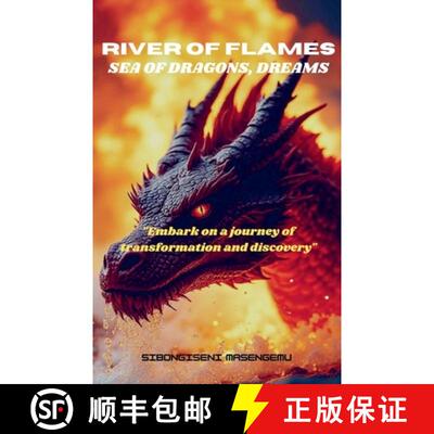 【3-4周达】River Of Flames, Sea Of Dragons, Dreams [9798227829818]