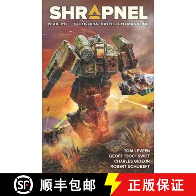 【3-4周达】BattleTech: Shrapnel, Issue #12: (The Official BattleTech Magazine) [9798985359947]