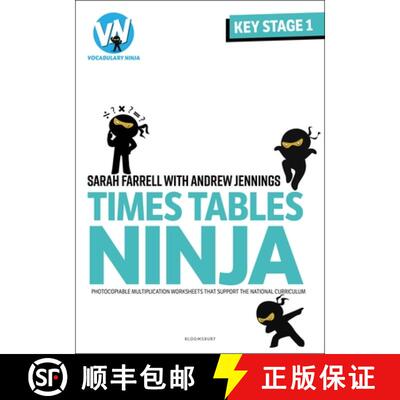 【3-4周达】Times Tables Ninja for KS1: Photocopiable multiplication worksheets that support the Natio... [9781801994071]