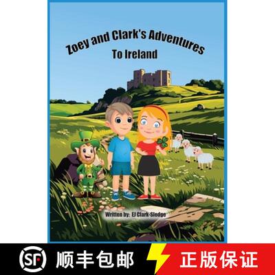 【3-4周达】Zoey and Clark's Adventures To Ireland [9798988686149]