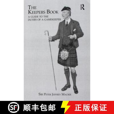 【3-4周达】The Keepers Book: A Guide to the Duties of a Gamekeeper [9781138973978]