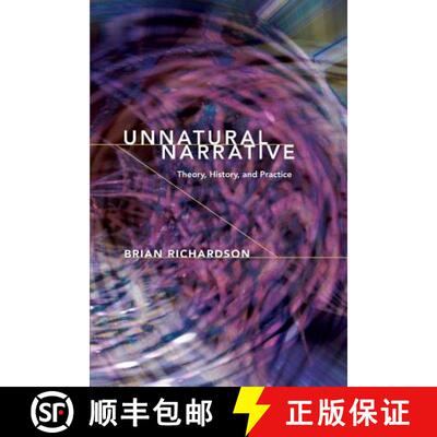 【3-4周达】Unnatural Narrative: Theory, History, and Practice [9780814252093]