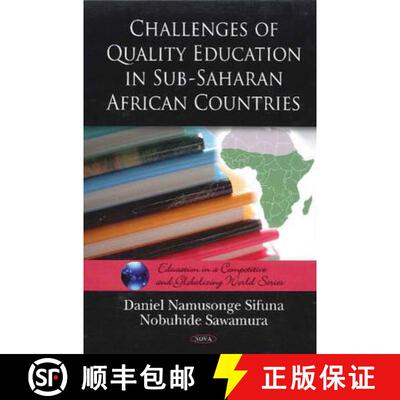 【3-4周达】Challenges of Quality Education in Sub-Saharan African Countchallenges of Quality Educatio... [9781607415091]