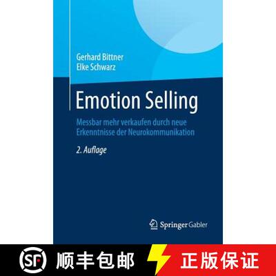 【3-4周达】Emotion Selling : Messbar mehr verkaufen durch neue Erkenntnisse der Neurokommunikation (2... [9783658048242]
