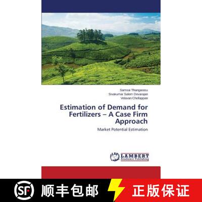 预订 Estimation of Demand for Fertilizers - A Case Firm Approach [9783659770722]