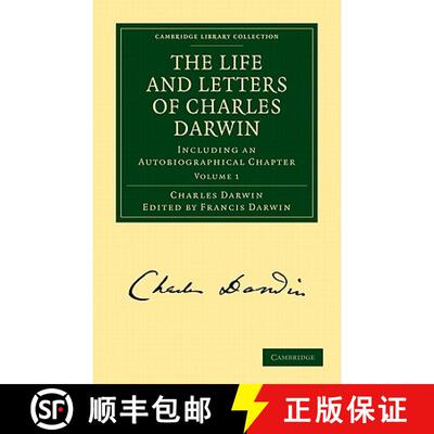 预订 The Life and Letters of Charles Darwin: Volume 1: Including an Autobiographical Chapter [9781108003445]