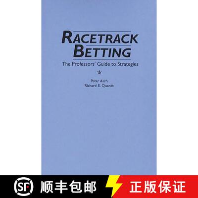 【3-4周达】Racetrack Betting: The Professor's Guide to Strategies [9780275941031]