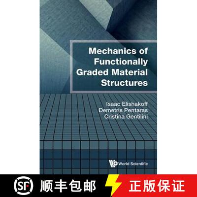 预订 精装 Mechanics of Functionally Graded Material Structures [9789814656580]