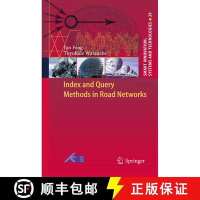 【3-4周达】Index and Query Methods in Road Networks (Softcover reprint of the original 1st ed. 2015) [9783319347042]