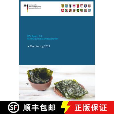 【3-4周达】Berichte zur Lebensmittelsicherheit 2013 : Monitoring [9783319146577]