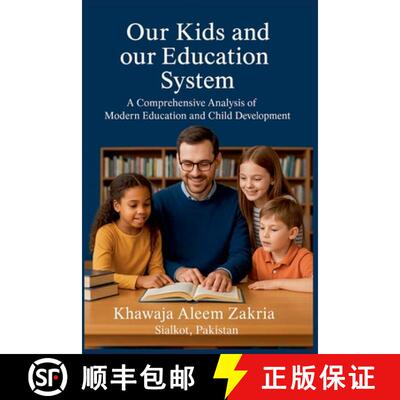 【3-4周达】Our Kids and Our Education System [9798232772406]