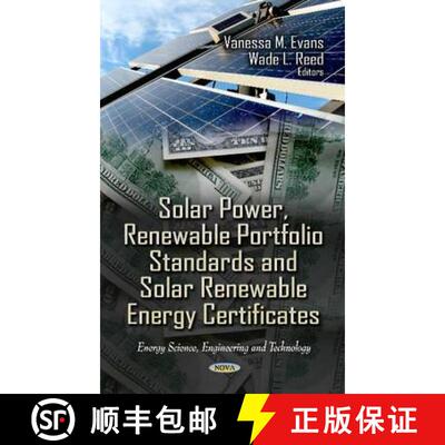 【3-4周达】精装 Solar Power, Renewable Portfolio Standards and Solar Renewable Energy Certificates [9781620815328]