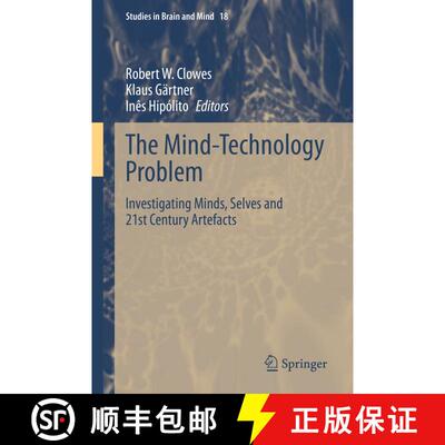 【3-4周达】The Mind-Technology Problem: Investigating Minds, Selves and 21st Century Artefacts [9783030726461]