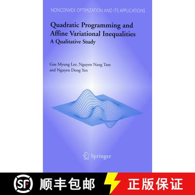 【3-4周达】精装 Quadratic Programming and Affine Variational Inequalities : A Qualitative Study [9780387242774]