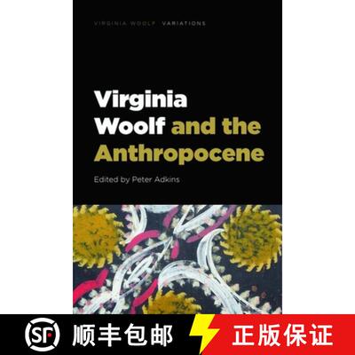【3-4周达】精装 Virginia Woolf and the Anthropocene [9781399516686]