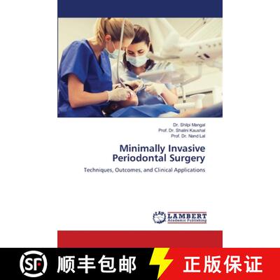 【3-4周达】Minimally Invasive Periodontal Surgery [9786207844715]