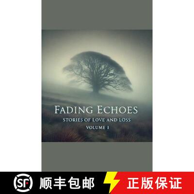 【3-4周达】Fading Echoes: Stories Of Love And Loss Volume 1 [9798223009047]