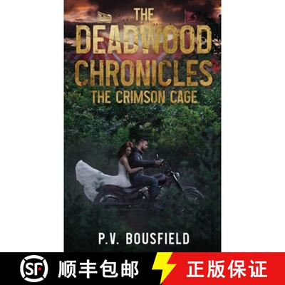 【3-4周达】The Deadwood Chronicles: The Crimson Cage: The Crimson Cage [9781738419104]