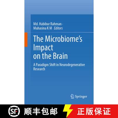 【3-4周达】精装 The Microbiome’s Impact on the Brain: A Paradigm Shift in Neurodegenerative Research [9789819574933]