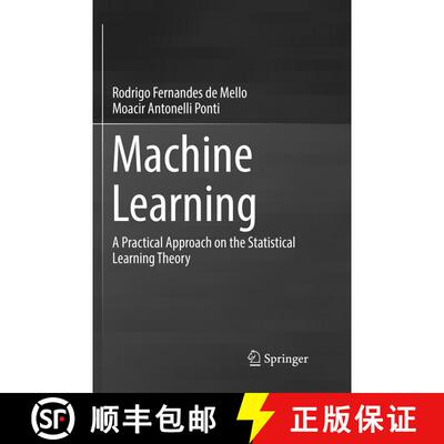 【3-4周达】Machine Learning : A Practical Approach on the Statistical Learning Theory (Softcover repr... [9783030069490]