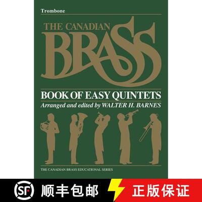 【3-4周达】The Canadian Brass Book of Beginning Quintets: Trombone [9781458401281]