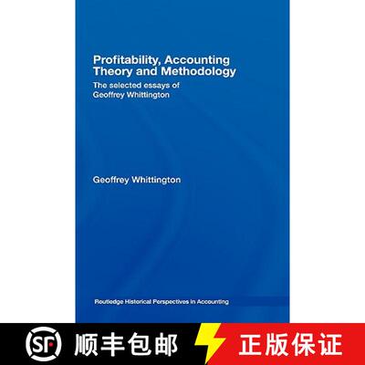 【3-4周达】精装 Profitability, Accounting Theory and Methodology : The Selected Essays of Geoffrey Wh... [9780415376440]